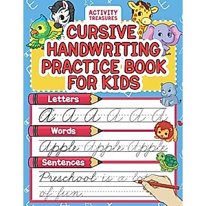 Cursive Handwriting Practice Book For Kids: Cursive Tracing Workbook For 2nd 3rd 4th And 5th Graders To Practice Letters, Words & Sentences In ... and Handwriting Workbooks for Children)
