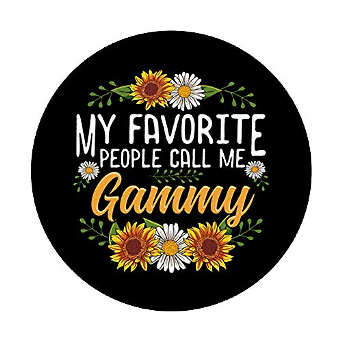 My Favorite People Call Me Gammy Thanksgiving Gifts PopSockets Grip and Stand for Phones and Tablets