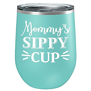 Mommy's Sippy Cup on 12 oz Seafoam Stainless Steel Gift Travel Wine Tumbler