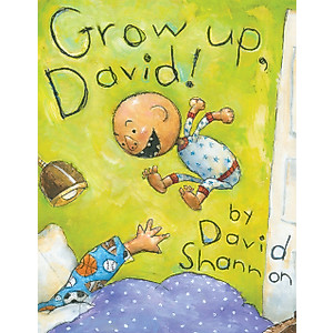 Grow Up, David! (David Books)