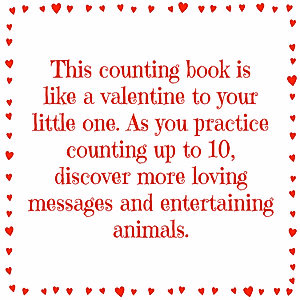 How Many Do I Love You? A Valentine Counting Padded Picture Board Book, Ages 1-5 ( )