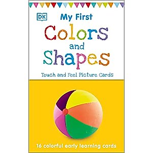 My First Touch and Feel Picture Cards: Colors and Shapes (My First Board Books)
