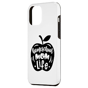 iPhone 14 Pro Max Homeshcool Mother Life Funny Cute Apple Mom Teacher Case