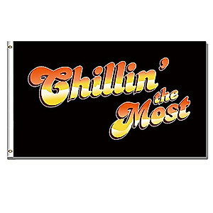 KasFlag Chillin The Most Flag 3x5ft (150D Poly HD Printing) College Room Dorm Decor Wall Decor