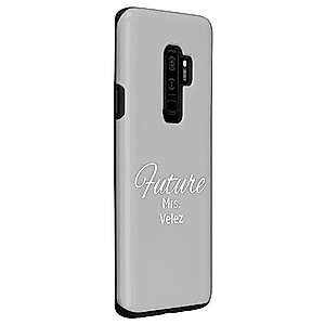 Galaxy S9+ Mrs. VELEZ personalized engagment announcment Case