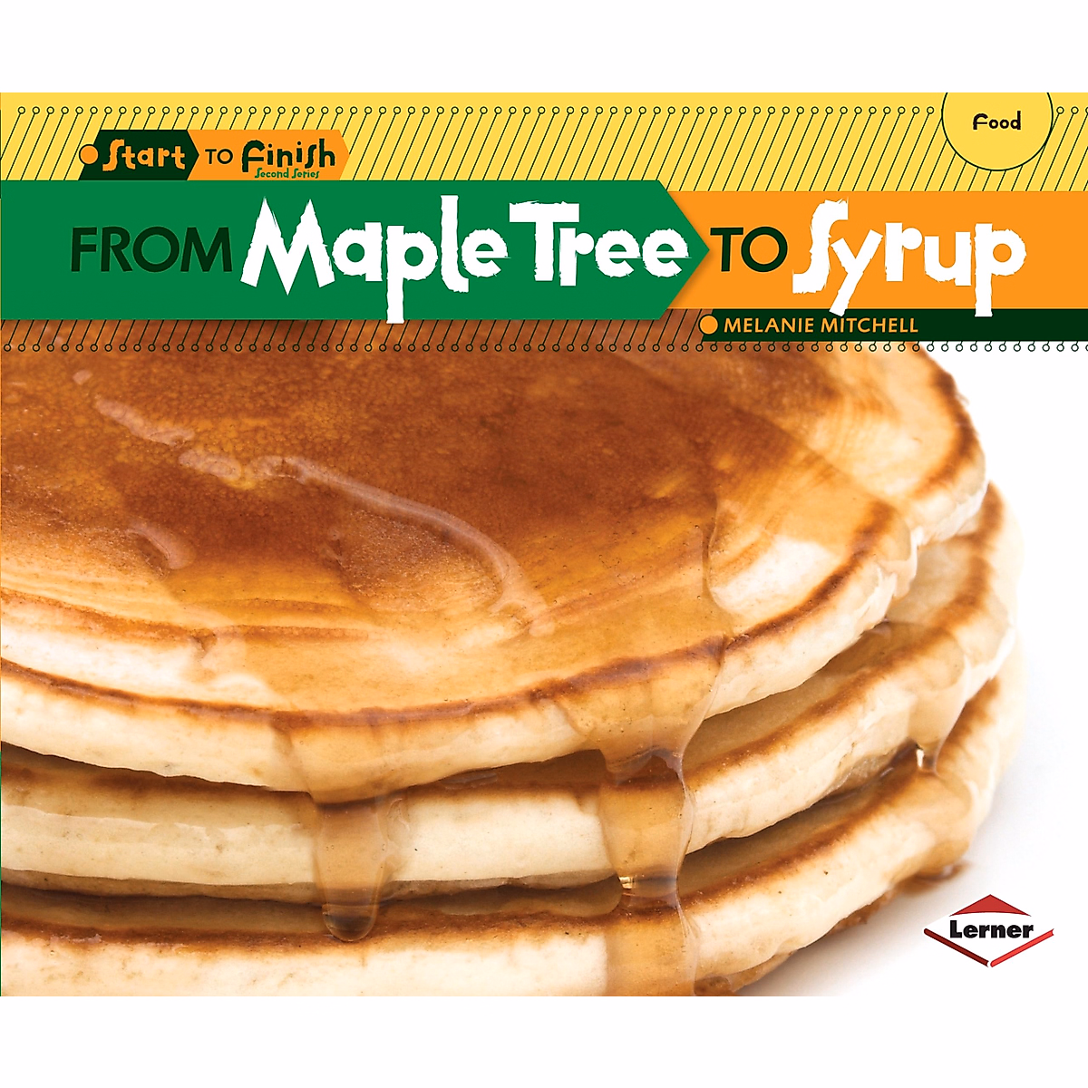 From Maple Tree to Syrup (Start to Finish, Second Series)