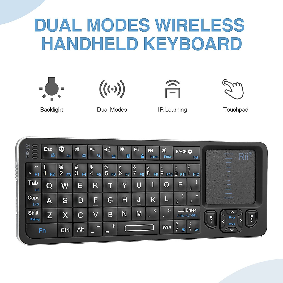 Rii K06 Mini Bluetooth Keyboard,Backlit 2.4GHz Wireless Keyboard with IR Learning, Portable Lightweight with Touchpad Compatible with Android TV Box/Mac/Windows/HTPC (2.4G and Bluetooth)