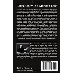 The Marxification of Education: Paulo Freire's Critical Marxism and the Theft of Education