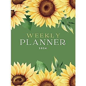 Weekly Sunflower Planner 2024: Large One Year Monthly Planner From January 2024 to December 2024 (12 Months) With Federal Holidays | Monthly Weekly ... Organizer | Planner For Sunflowers Lovers