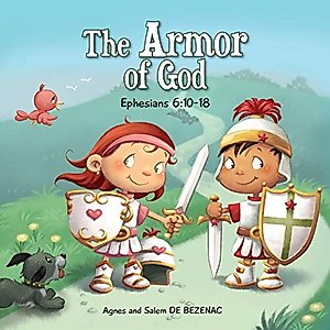Ephesians 6:10-18: The Armor of God (Bible Chapters for Kids)