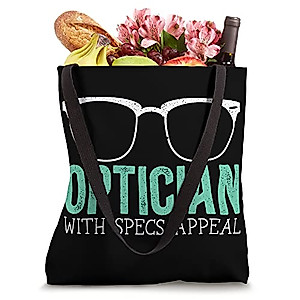 Optician With Specs Appeal Eye Doctor Ophthalmology Tote Bag