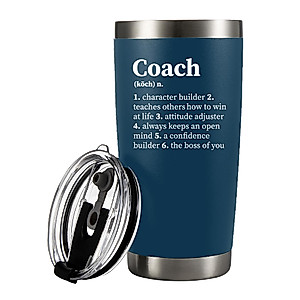 Coach Noun Definition Vacuum Insulated Tumbler Navy Coach Gifts Sports Team Manager Office Boss Appreciation Inspirational Stainless Steel With Removable Lid Drinkware (20 oz)