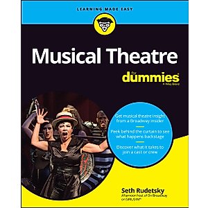 Musical Theatre For Dummies (For Dummies (Music))