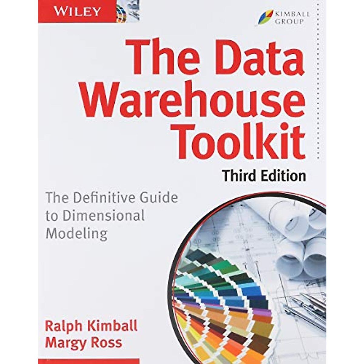 Kimball's Data Warehouse Toolkit Classics, 3 Volume Set