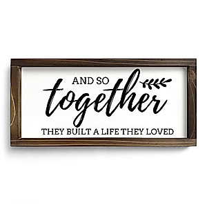 Pinetree Art And So Together They Built a Life They Loved Sign 8 x 16 Inches, Wall Decor Farmhouse Vintage Framed Love Signs Rustic Bedroom Wall Decor Home Decoration