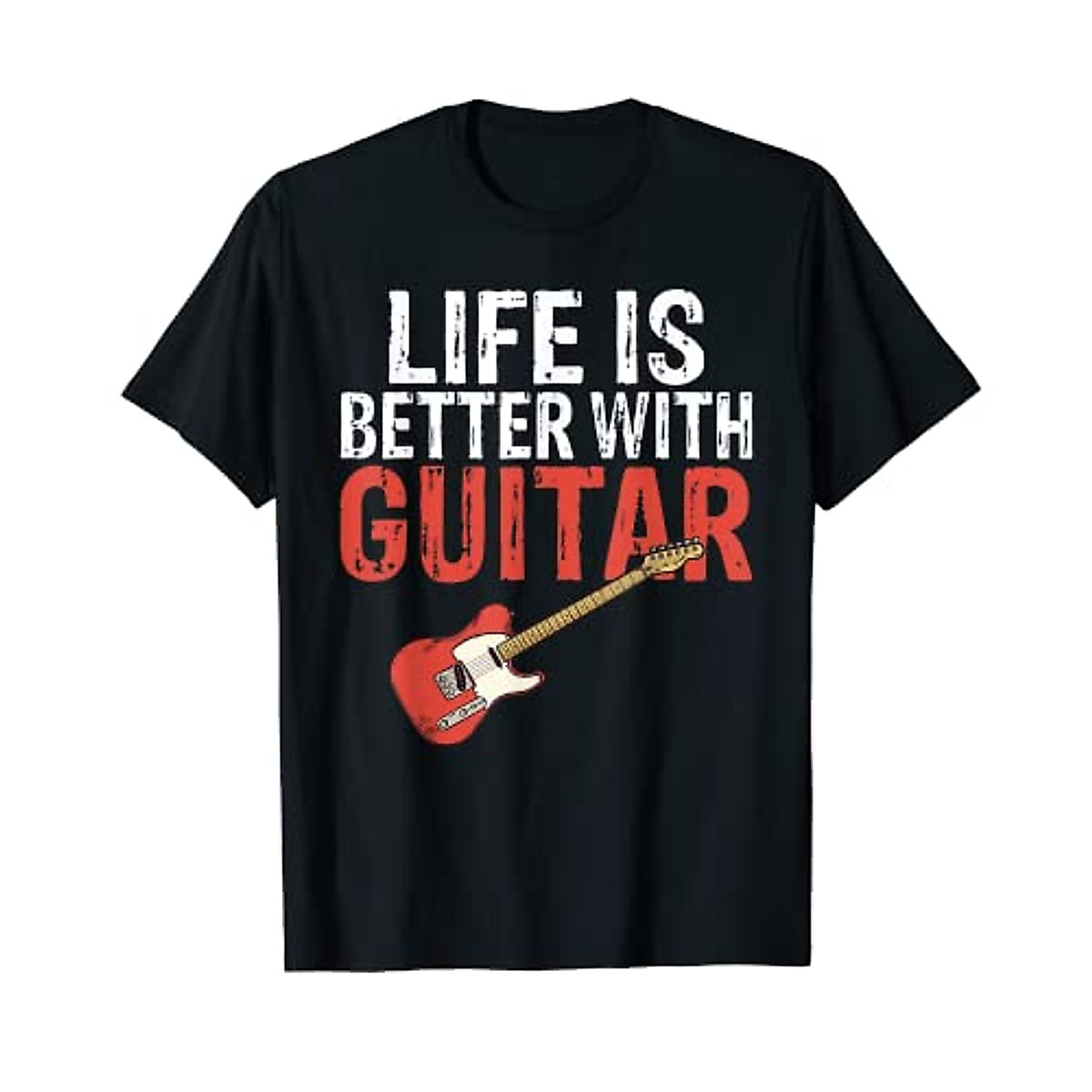 Life is better with Guitar Music Instrument Guitar Player T-Shirt