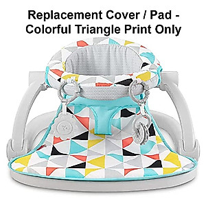 Replacement Part for Fisher-Price Sit-me-up-Seat - DRF51 ~ Baby Sitting Chair Replacement Cover/Pad ~ Colorful Triangle Print