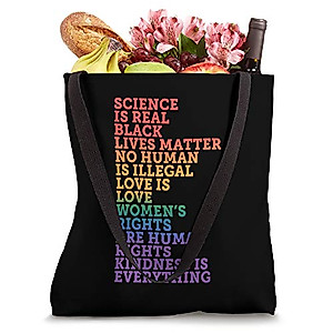 Science Is Real BLM Love Is Love Kindness Is Everything Tote Bag