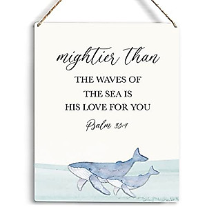 Inspirational Nautical Ocean Whale Decor Mightier Than The Waves of The Sea Psalm 93:4 Wooden Hanging Sign Gift for Baby Kids Girl Boy Nursery Teen Room Bible Verse Wall Art 8 x 10 Inches