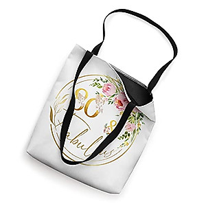 80 and Fabulous Birthday Gifts Fabulous 80 Years Old Tote Bag