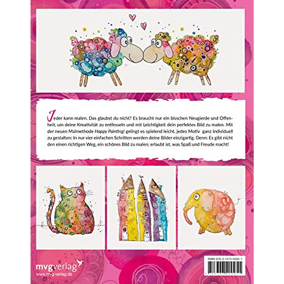 Happy Painting: Das Grundlagenbuch: Jeder kann malen - auch du!