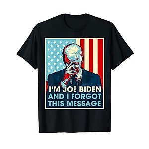 Retro I'm Joe Biden And I Forgot This Message US Flag T-Shirt