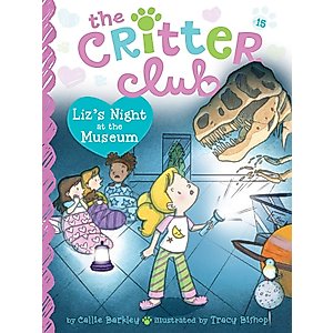 Liz's Night at the Museum (15) (The Critter Club)