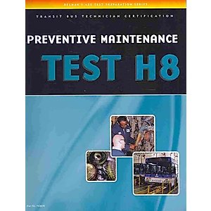ASE Test Preparation - Transit Bus H8, Preventive Maintenance