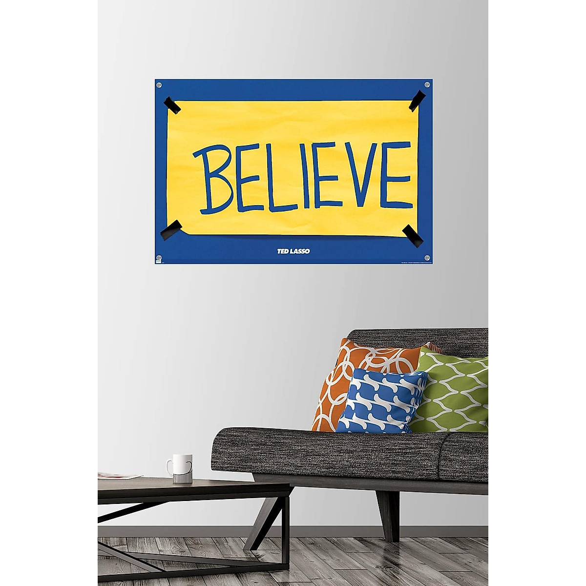 Ted Lasso - Believe Wall Poster with Push Pins