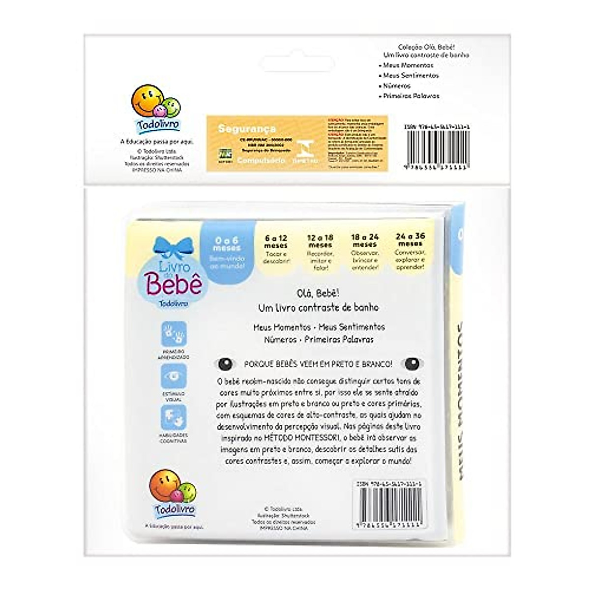 Olá, Bebê! Um livrinho Contraste de Banho: Meus Momentos