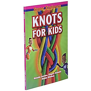 Knots for Kids (Super Explorers)