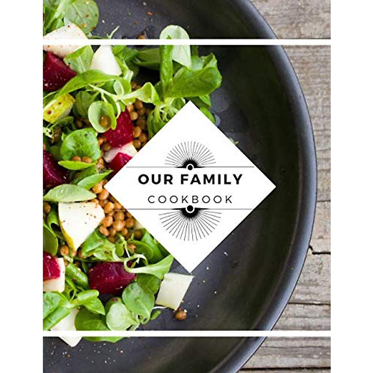 Our Family Cookbook: The Letter Format Cookbook to note down your 150 favorite recipes (XXL) (creative_planners1)