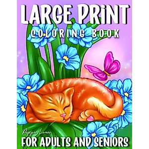 Large Print Coloring Book for Seniors: 40 Bold & Easy Coloring Pages for Adults to Color Simple Flowers, Butterflies, Animals & More