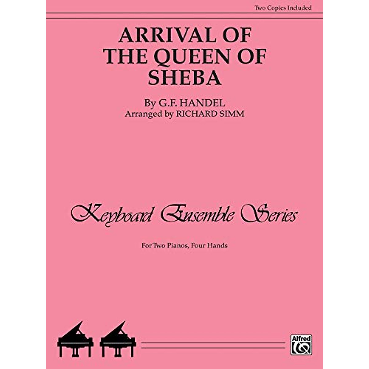 Arrival of the Queen of Sheba: Sheet (Keyboard Ensemble Series)