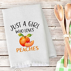 BDPWSS Peach Kitchen Towel Peach Lover Gift Just A Girl Who Love Peaches Dish Towel for Fruit Lover Gift Peach Kitchen Decor (Girl Love Peaches TW)