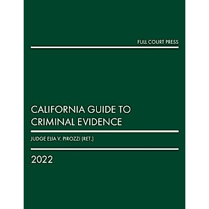 California Guide to Criminal Evidence