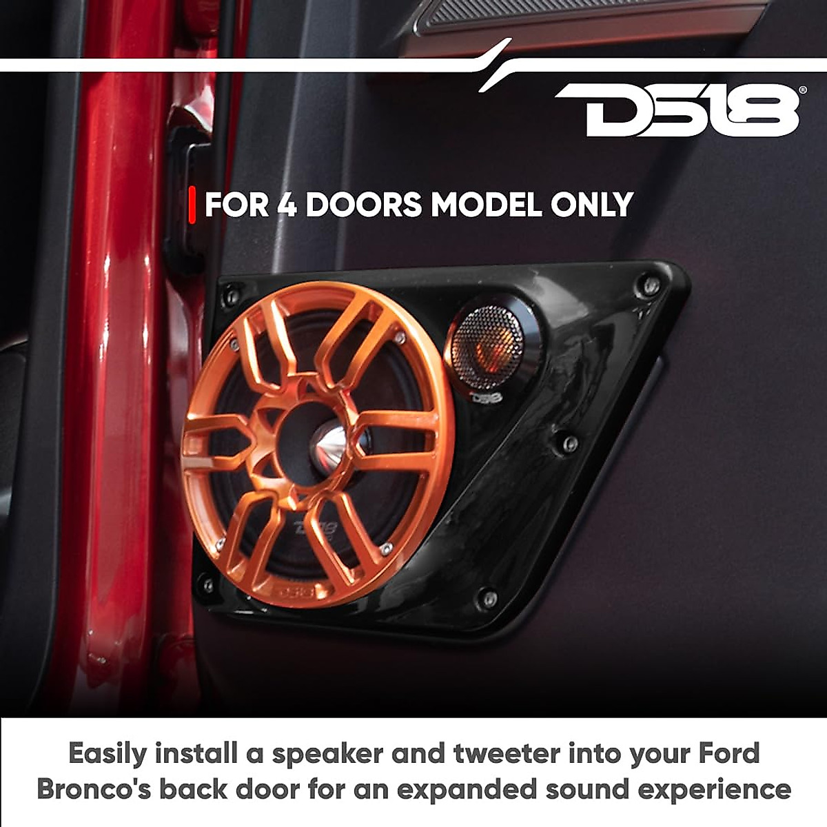 DS18 BRO-BD-LR Speakers Panels for Ford Bronco 6th Gen 4 Door - Back Doors Speakers and Tweeter Panels - Fits 2X 6.5 Speakers and 2X 2.3 Tweeters - Pair (Left & Right)