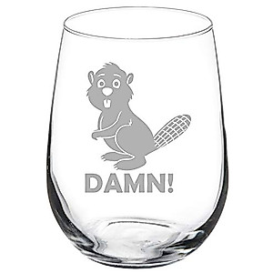 MIP Brand Wine Glass Goblet Beaver Damn Funny (17 oz Stemless)