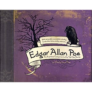 Edgar Allan Poe: an Illustrated Companion to His Tell-Tale Stories