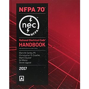 NFPA 70: National Electrical Code (NEC) Handbook, 2017 Edition
