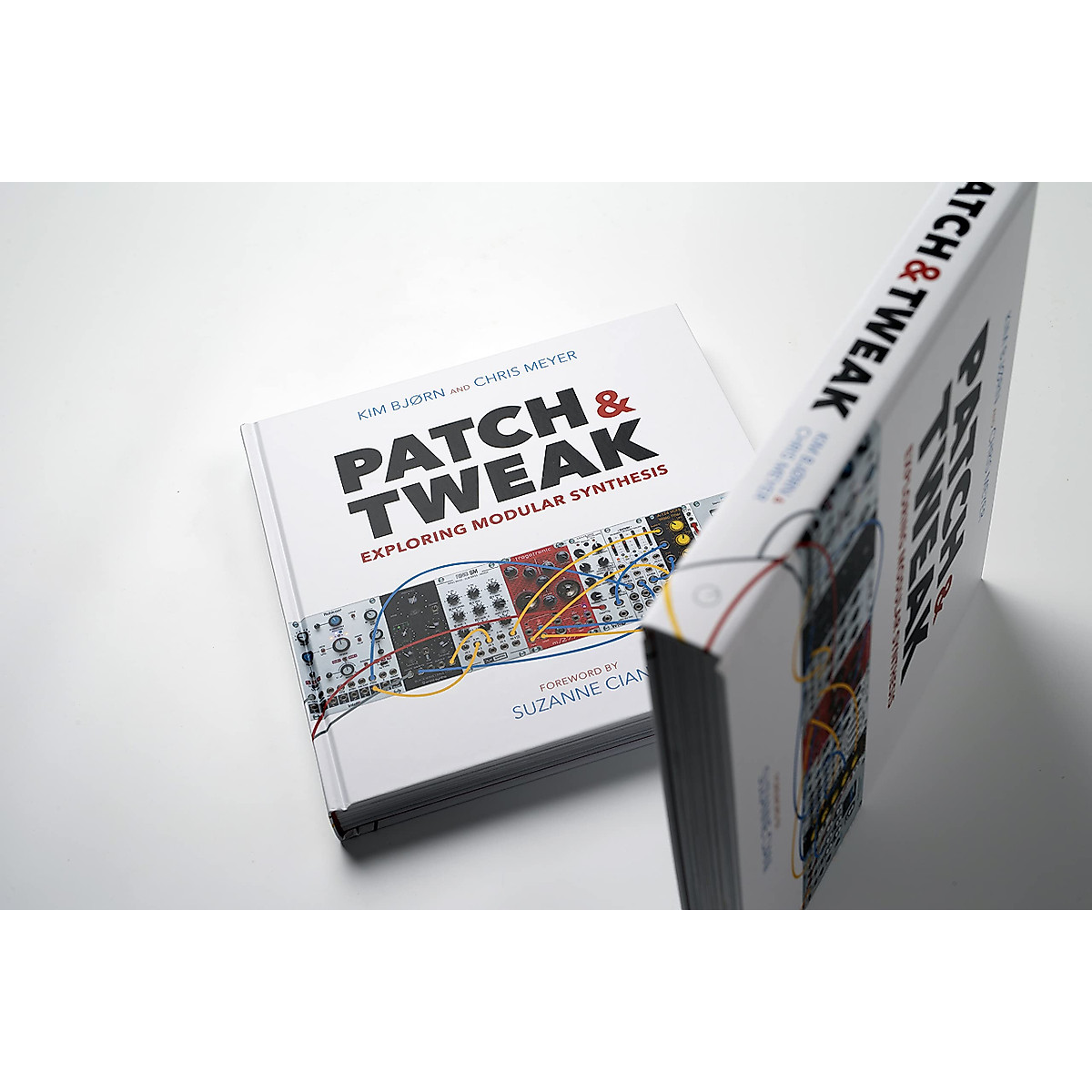 PATCH & TWEAK EXPLORING MODULAR SYNTHESIS