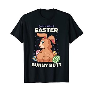Easter Guess What Bunny Butt Easter Stocking Stuffer T-Shirt