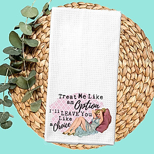 Treat me Like an Option, I'll Leave you Like a Choice Funny Vintage 1950's Housewife Pin-up Girl Waffle Weave Microfiber Towel Kitchen Linen Gift for Her BFF