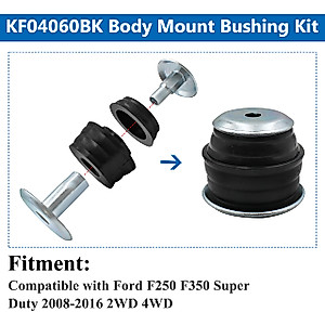 KF04060BK Body Mount Bushing Kit,Compatible with Ford F250 F350 Super Duty 2008-2016 2WD 4WD，Black