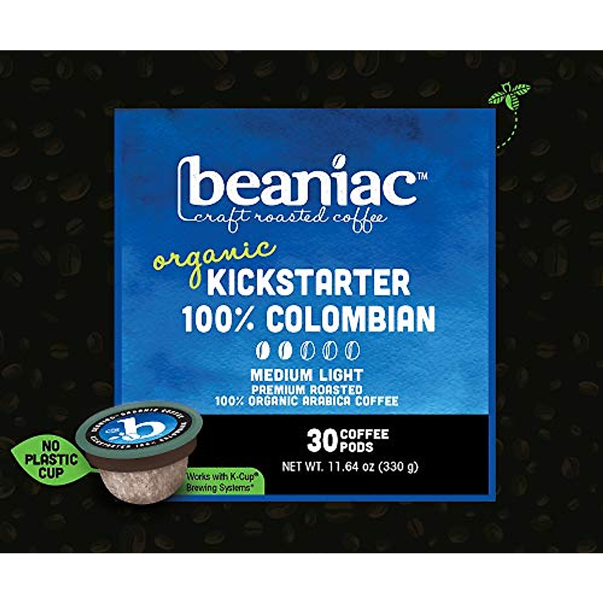beaniac Organic Kickstarter 100% Colombian | Medium Roast, Single Serve Coffee K Cup Pods | Rainforest Alliance Certified | 30 Compostable, Plant-Based Coffee Pods | Keurig Brewer Compatible
