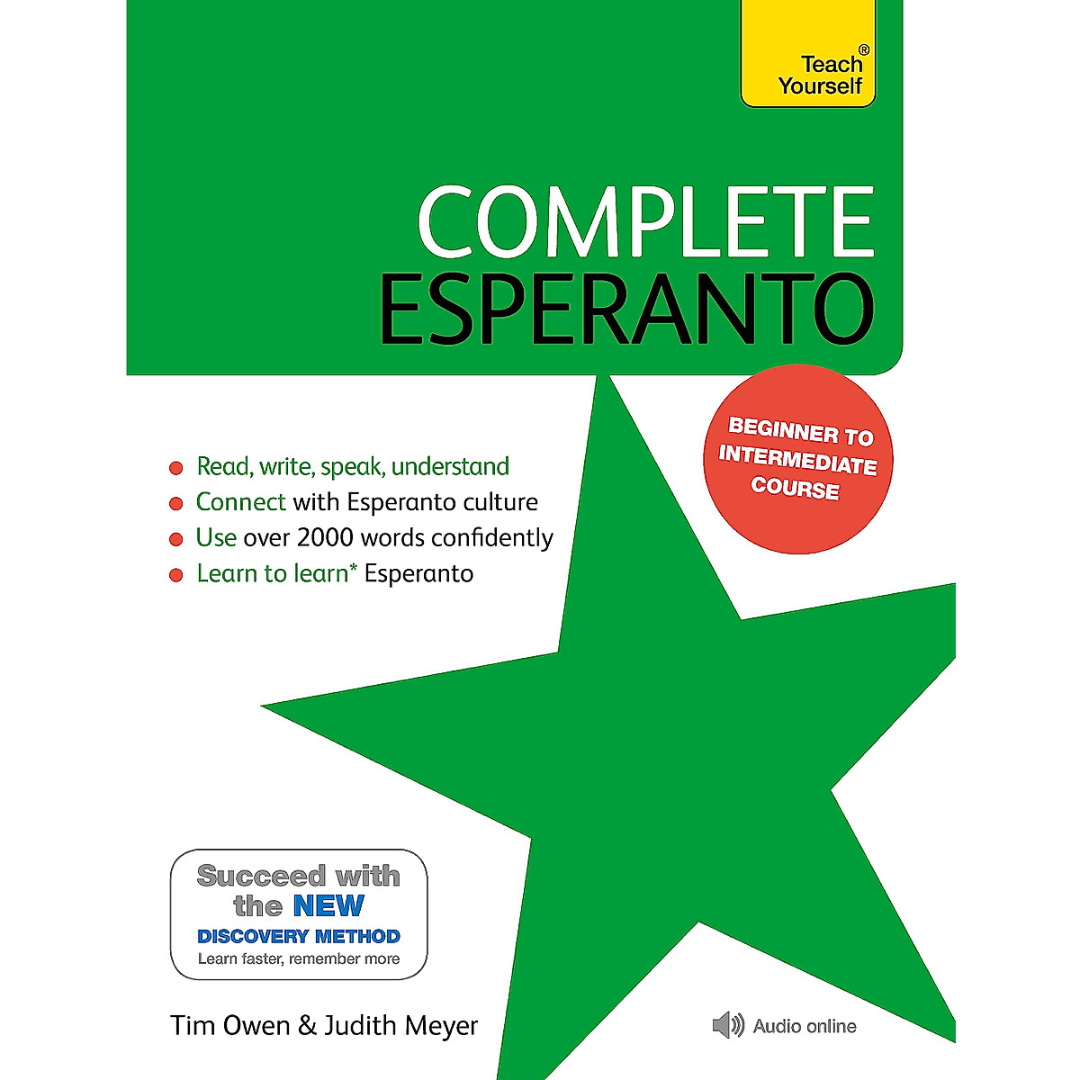 Complete Esperanto: Learn to read, write, speak and understand Esperanto (Teach Yourself)
