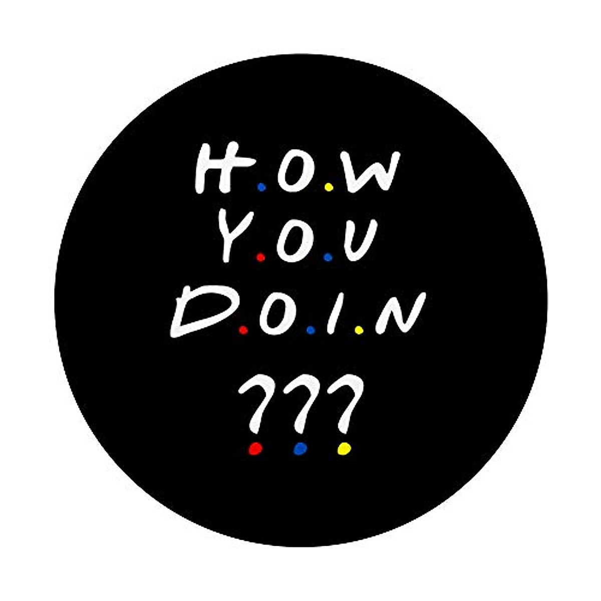 Cool How You Doin Funny 90s Flirting Quote PopSockets PopGrip: Swappable Grip for Phones & Tablets