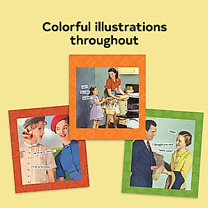 Anne Taintor 2021 Engagement Calendar: (Funny Woman Calendar, Weekly Planner with Vintage Ads and Funny Captions)