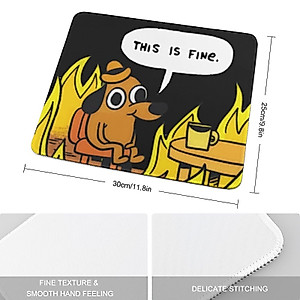 This is Fine Dog Fire Funny Meme Mouse Pad Non-Slip Gaming Mouse Pad with Stitched Edge Computer Pc Mousepad Rubber Base for Office Home