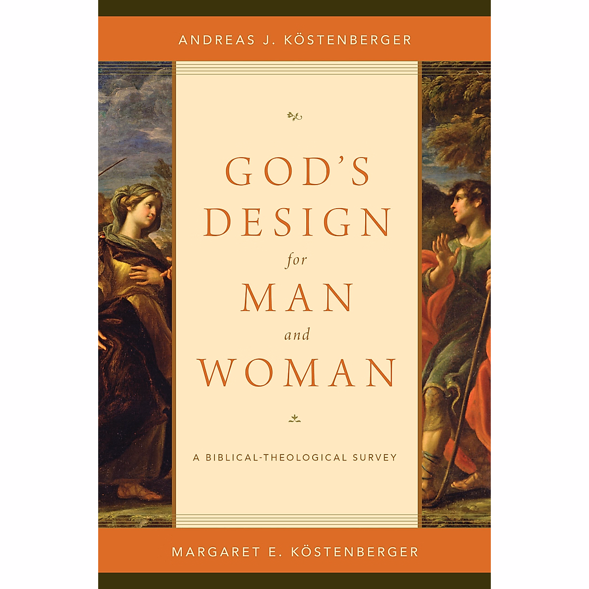 God's Design for Man and Woman: A Biblical-Theological Survey